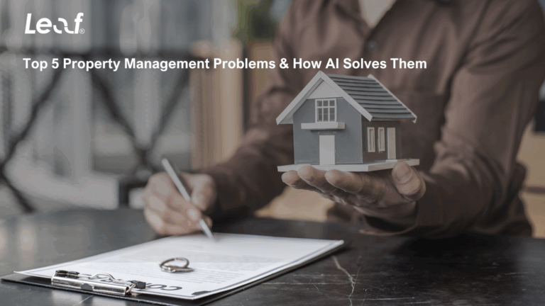 Top 5 Property Management Problems & How AI Solves Them | Leaf Smart ...