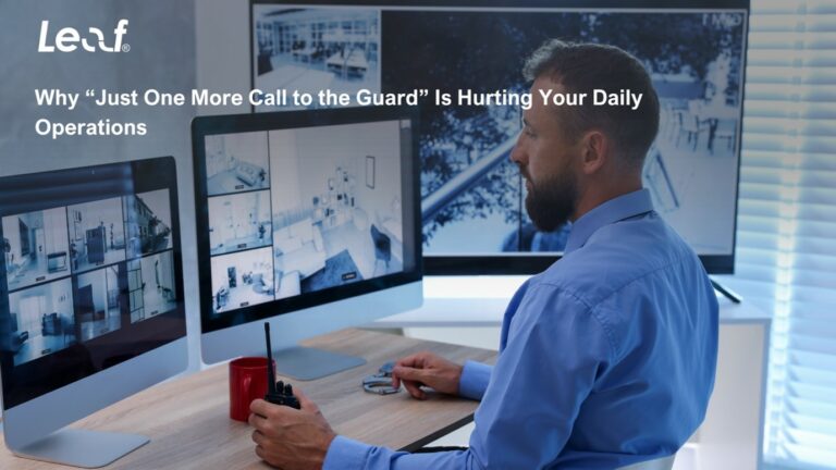 Why “Just One More Call to the Guard” Is Hurting Your Daily Operations ...